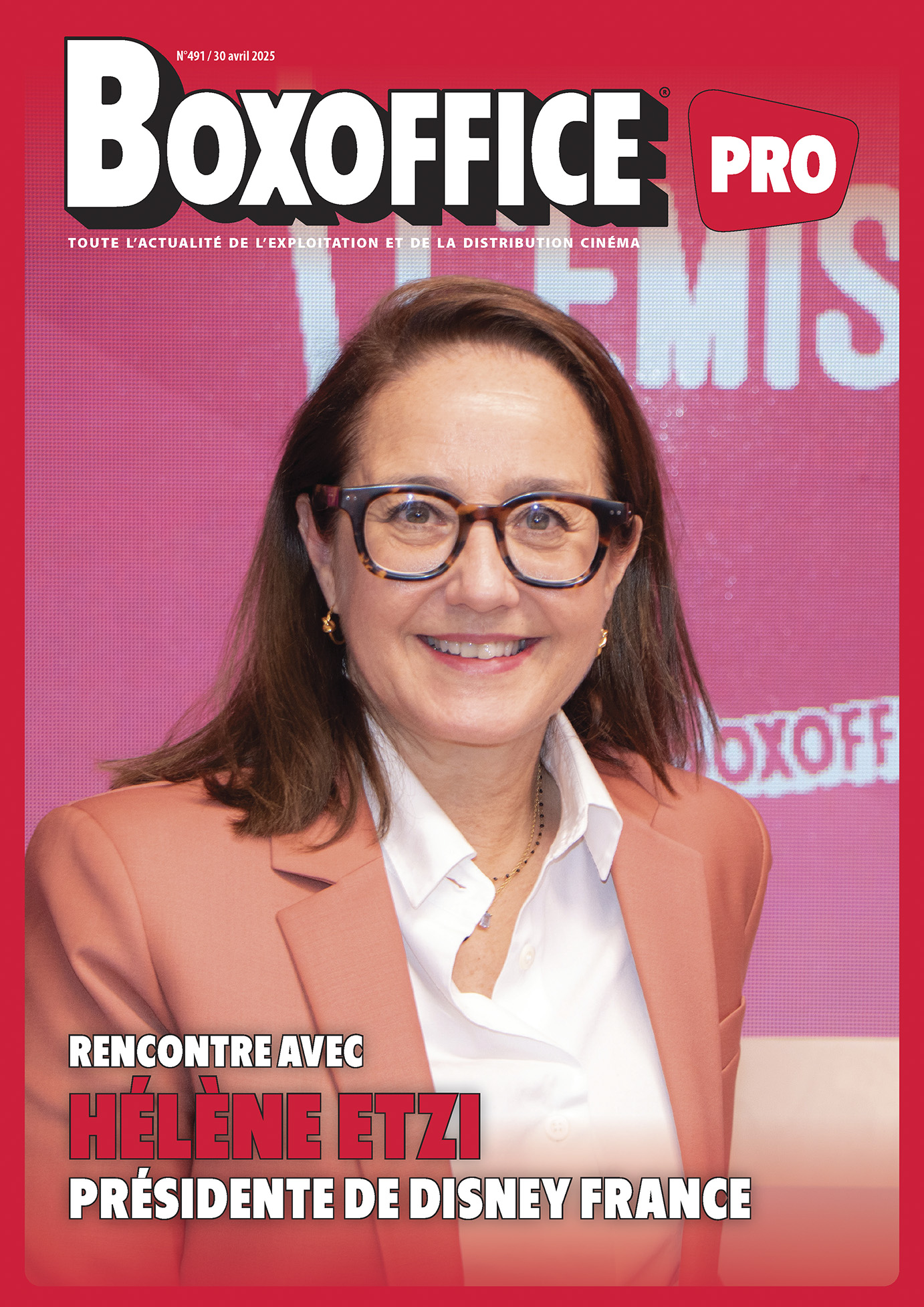 Boxoffice Pro n°491 – 30 avril 2025 - Boxoffice Pro